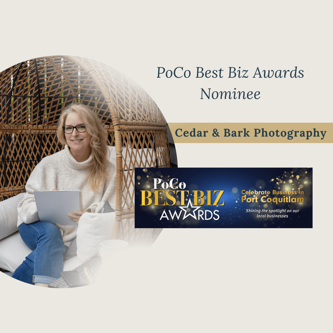 Celebrating Community: My PoCo Best Biz Awards Nomination - Cedar & Bark Photography
