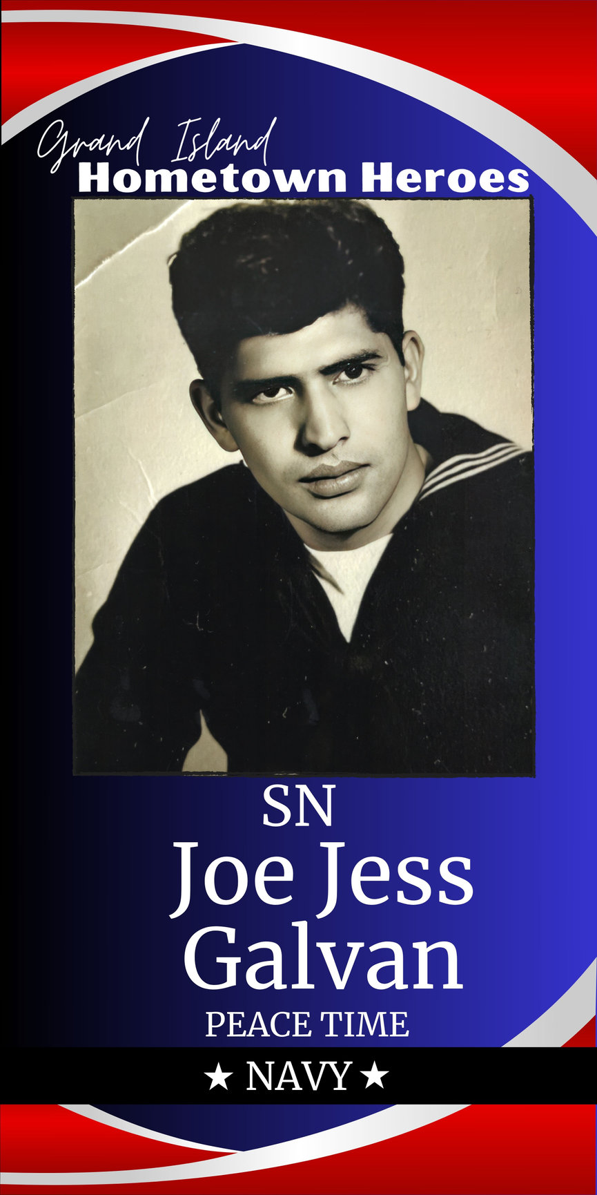 Joe Galvan - Grand Island Hometown Hero